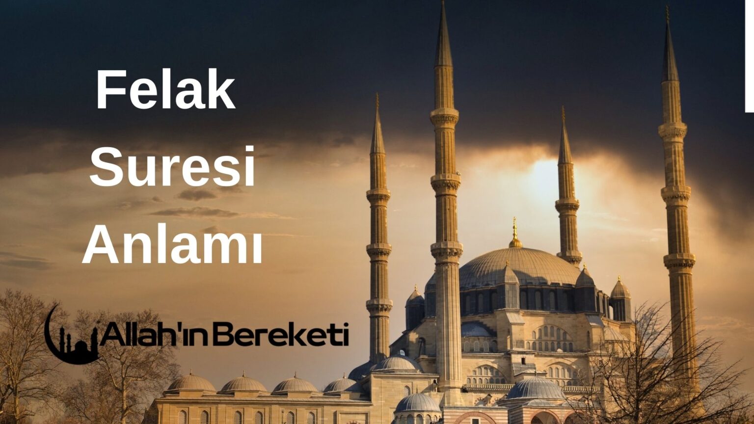 Felak Suresi Anlamı Nedir? | Allah'ın Bereketi | Allah'ın İsimleri