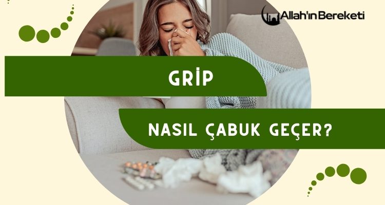 Grip Nasıl Çabuk Geçer? Ne Yapılır? | Allah'ın Bereketi | Allah'ın İsimleri